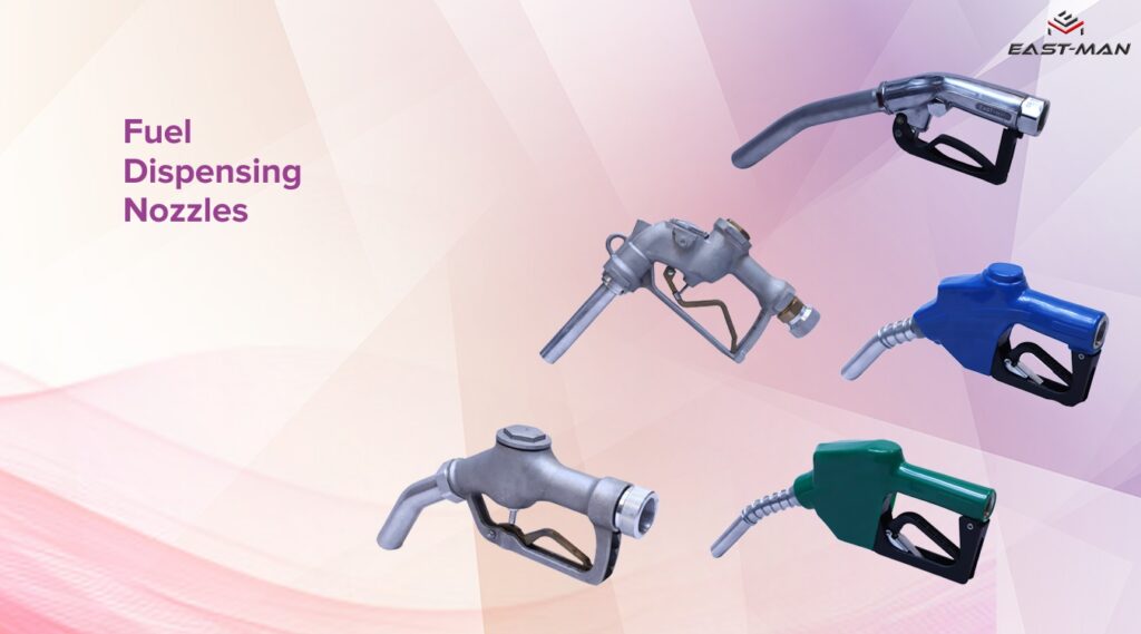 Fuel Dispensing Nozzles - Eastmanmeters